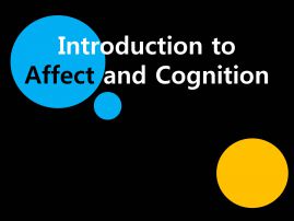 Introduction+to+Affect+and+Cognition-1페이지
