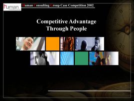 Competitive Advantage hrough People-인적자원관리 컨설팅 기회안-1페이지