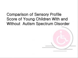 Comparison of Sensory Profile Score of Young Children With and Without  Autism Spectrum Disorder-1페이지