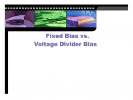 Fix-ed Bias vs. VoltageDivider Bias-1페이지