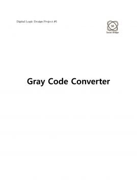 [Digital Logic Design Project] Gray Code Converter-1페이지