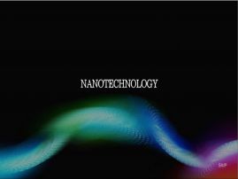 나노기술을 설명한 파워포인트자료-1페이지