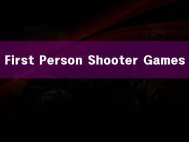 First Person Shooter Games (FPS게임 역사,  서든어택 성공요인, FPS게임 교체시기 분석자료)-1페이지