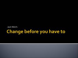 Jack Welch- Change before you have to-1페이지
