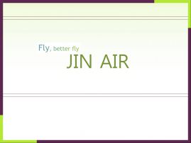 Fly, better fly - JIN AIR(저가항공사 진에어)-1페이지