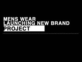 패션의류 디자인 - MENS WEAR LAUNCHING NEW BRAND PROJECT-1페이지