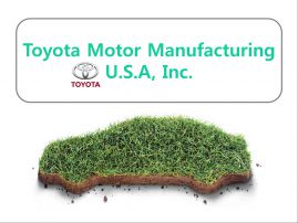 [생산운영] 토요타(도요타) 자동차 제조 (Toyota Motor Manufacturing U.S.A, Inc.)-1페이지