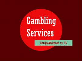 미국-도박서비스사건(US-Gamblig) - Gambling Services Antigua&Barbuda vs. US-1페이지