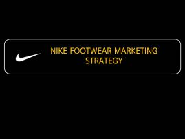 나이키 마케팅 전략 (NIKE FOOTWEAR MARKETING STRATEGY)-1페이지