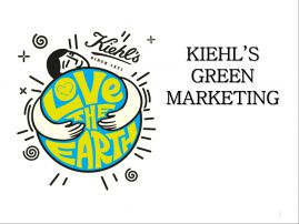 키엘의 그린마케팅 (KIEHL’S GREEN MARKETING).PPT자료-1페이지