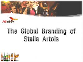 The Global Branding of Stella Artois - Interbrew의 기업전략,Stella Artois의 브랜드전략,Interbrew기업분석,Stella Artois마케팅전략,브랜드전략사례.PPT자료-1페이지
