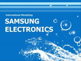 International Marketing SAMSUNG ELECTRONICS - 삼성전자마케팅전략,삼성전자해외시장진출사례,삼성전자해외마케팅.PPT자료-1페이지