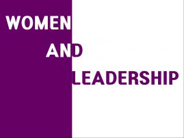 WOMEN AND LEADERSHIP (여성의리더십,여성리더,여성경영자,오프라윈프리).PPT자료-1페이지