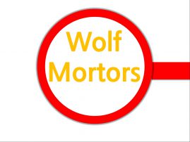 Wolf Mortors - 자동차슈퍼마켓,자동차시장,브랜드마케팅,서비스마케팅,글로벌경영,사례분석,swot,stp,4p.PPT자료-1페이지