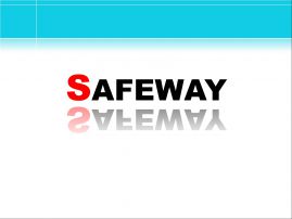 세이프웨이 Safeway,Safeway경영전략,Safeway마케팅전략,지방유기농소매점과의제휴,Ollga.PPT자료-1페이지