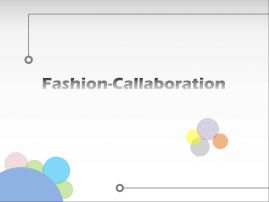 패션을 매체로한 콜라보레이션 마케팅 (Fashion-Callaboration).ppt-1페이지