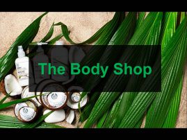 더바디샵(The Body Shop),화장품시장분석,화장품산업,브랜드마케팅,서비스마케팅,글로벌경영,사례분석,swot,stp,4p-1페이지