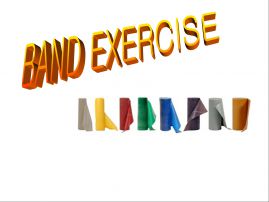 [재활트레이닝법] 밴드 트레이닝(BAND EXERCISE).ppt-1페이지