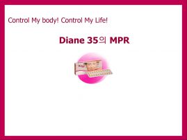 Control My body! Control My Life! - 다이안느35 (Diane 35의 MPR).ppt-1페이지