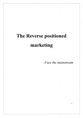 The Reverse positioned marketing,Face the mainstream,JetBlue Airways,In N Out Burger,Google,IKEA-1페이지