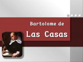 중남미 사상가 - 라스카사스 신부[BARTOLOME de LAS CASAS]에 관해-1페이지