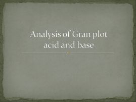 [일반화학실험] 산염기 적정곡선의 분석 (Analysis of Gran plot acid and base).pptx-1페이지