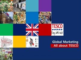 Global Marketing All about TESCO 테스코 기업분석과 테스코 글로벌마케팅전략분석및 테스코 성공요인 분석.PPT자료-1페이지