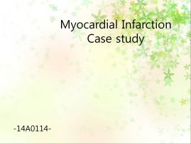 간호학과 심근경색 (Myocardial Infarction : MI) 케이스 스터디 case study.ppt-1페이지