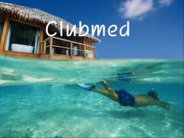  (클럽메드 Clubmed) PPT -1페이지