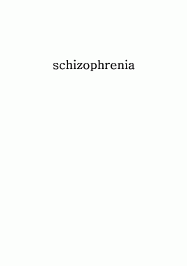 조현병(schizophrenia)CASE-1페이지