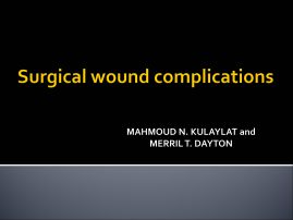 Surgical wound complication [영어,영문-해설].pptx-1페이지