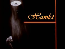 [평가우수자료][햄릿(Hamlet)에 나타난 르네상스] 햄릿소개, 햄릿의 르네상스, 햄릿의 재창조, 르네상스적인 햄릿의 의의.pptx-1페이지