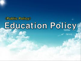 [NCLB(No Child Left Behind)의 문제점_영문-영어발표] Education Policy 부시 행정부의 NCLB 정책, 부시의 NCLB 분석, NCLB의 문제점, NCLB 전망, NCLB 개선방안.pptx-1페이지