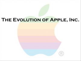 애플기업분석 The Evolution of Apple, Inc.
 - 애플 성공사례,애플 스티브잡스,스티브잡스 경영철학,잡스 마케팅.pptx-1페이지