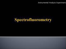Spectrofluorometry (형광분석법) PPT-1페이지