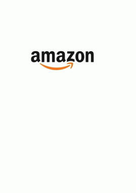 아마존닷컴 amazon 기업분석과 성공요인, 아마존 경영전략, 아마존 마케팅전략과 SWOT분석, 아마존 한국진출 전략제안과 향후전망-1페이지