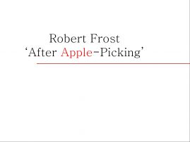 Robert Frost의 After Apple-Picking-1페이지