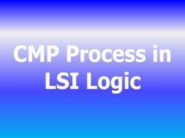 Project_CMP PROCESS IN LSI LOSIC_68장-1페이지