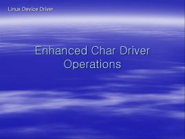 Enhanced Char Driver Operations-1페이지