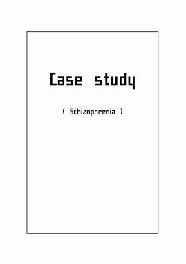 [자연과학] 정신분열병 case-1페이지