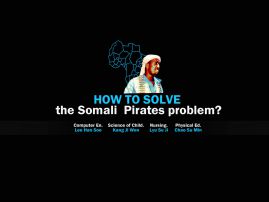 How to solve the Somali Pirate problem?-1페이지