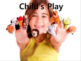 10-2Childs Play 레포트 자료-1페이지