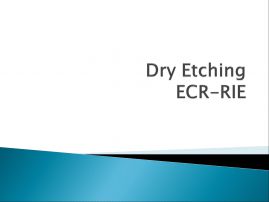 Dry Etching ECR-RIE-1페이지