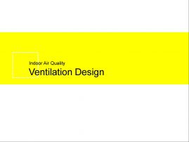 Indoor Air Quality - Ventilation Design-1페이지