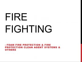 Fire Fighting.PPT자료-1페이지
