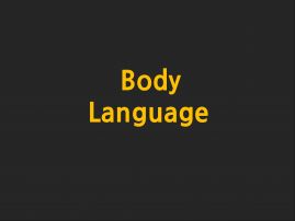 Body Language,바디랭귀지란,메라비언의 법칙-1페이지