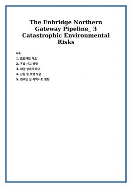 The Enbridge Northern Gateway Pipeline_ 3 Catastrophic Environmental Risks-1페이지