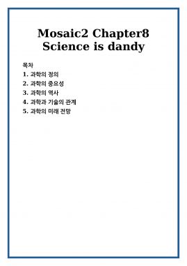 Mosaic2 Chapter8  Science is dandy-1페이지