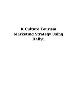 K Culture Tourism Marketing Strategy Using Hallyu-1페이지