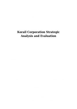 Korail Corporation Strategic Analysis and Evaluation-1페이지